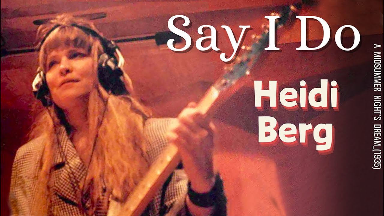 Say I Do _by Heidi Berg - YouTube