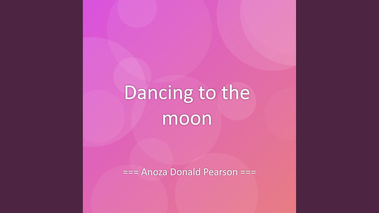 Dancing to the moon - YouTube