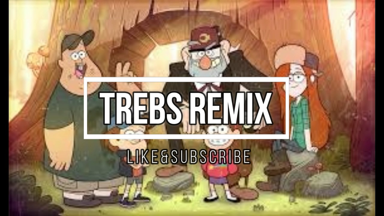 Gravity Falls-Theme Song(Trebs Remix) - YouTube