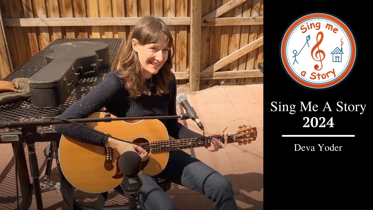 Deva Yoder - Sing Me a Story 2024 - YouTube