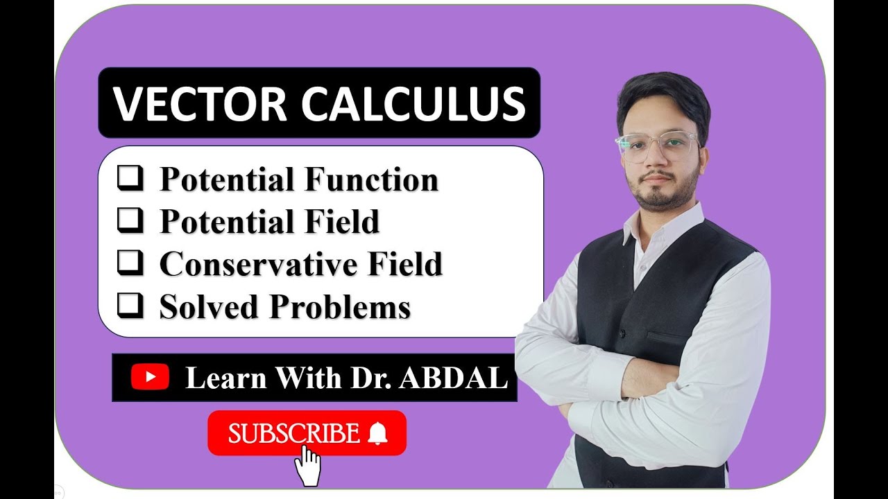 Potential Field | Potential Function | Conservative Field | Vector ...