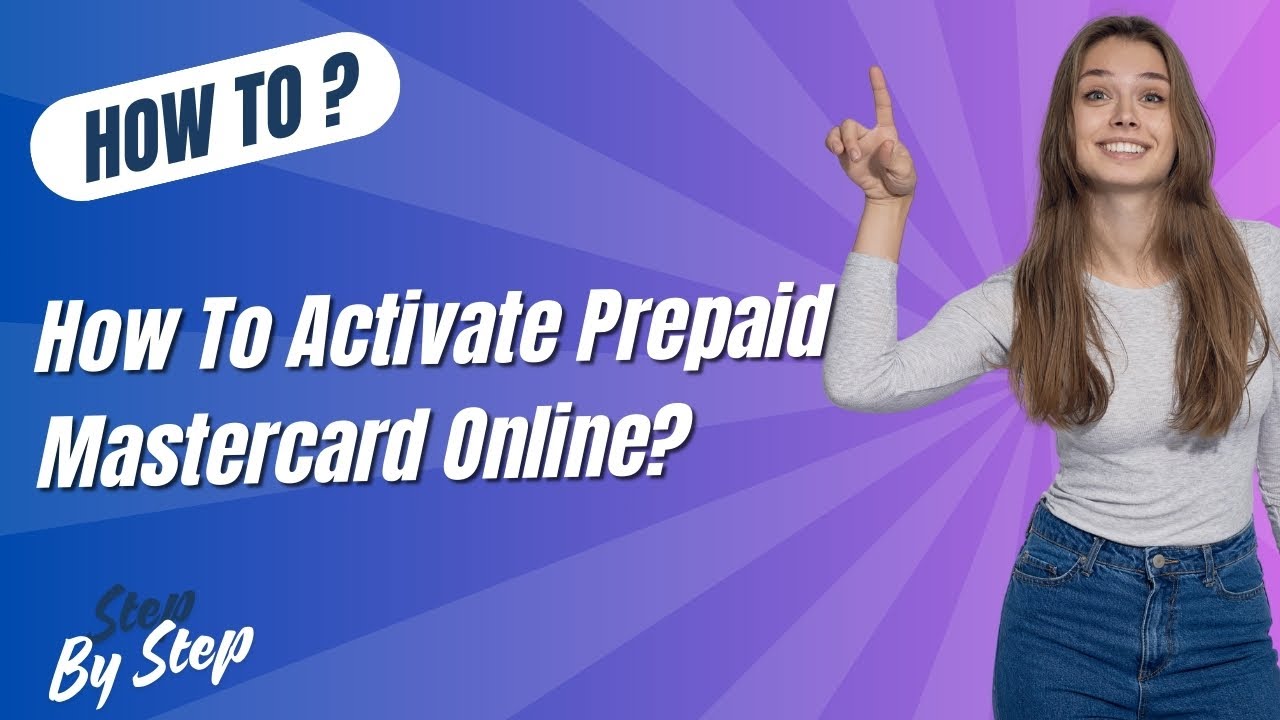 How To Activate Prepaid Mastercard Online ? - Step by Step - YouTube