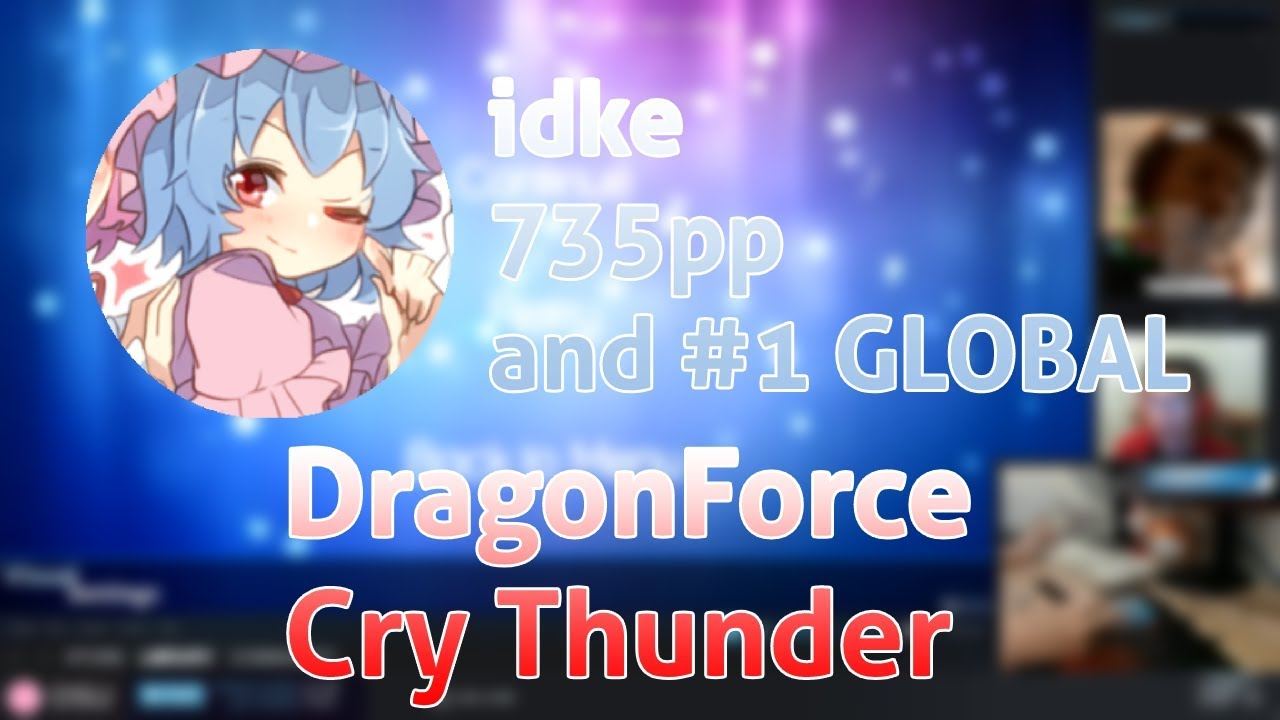 (Reach #1 GLOBAL) osu! | idke | DragonForce - Cry Thunder [In the Eyes ...