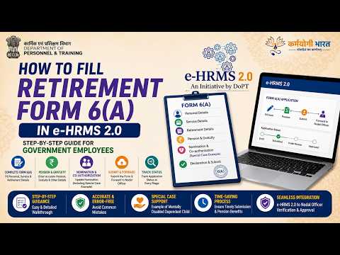 How to Fill Retirement Form 6(A) in e-HRMS 2.0 | Step-by-Step Guide for Government Employees