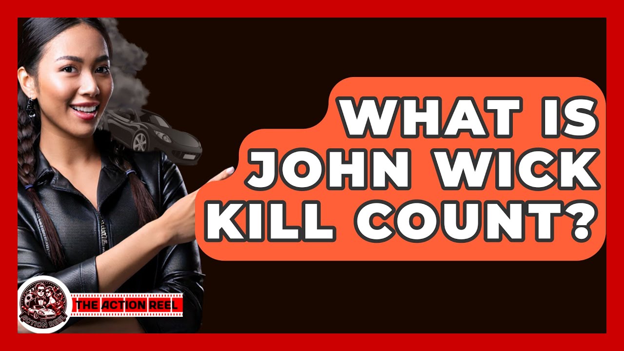 What Is John Wick Kill Count? - The Action Reel - YouTube