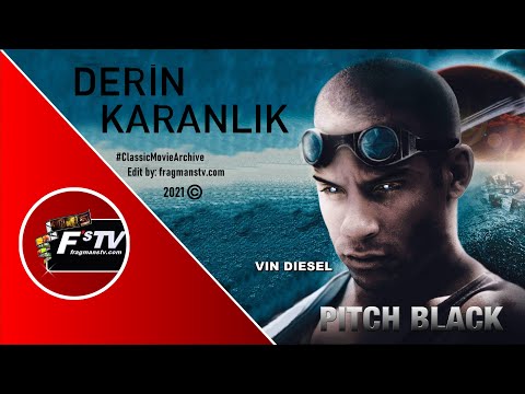 Derin Karanlık (Pitch Black) Vin Diesel 2000 HD Film Tanıtım Fragmanı | framanstv.com