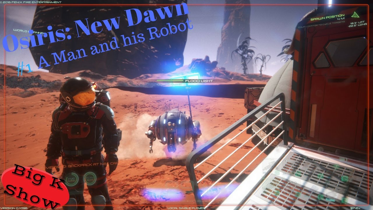 Osiris: New Dawn Ep. 1 A Man and his Robot - YouTube