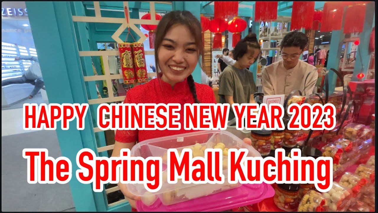 CHINESE NEW YEAR The Spring Mall Kuching 2023 - YouTube