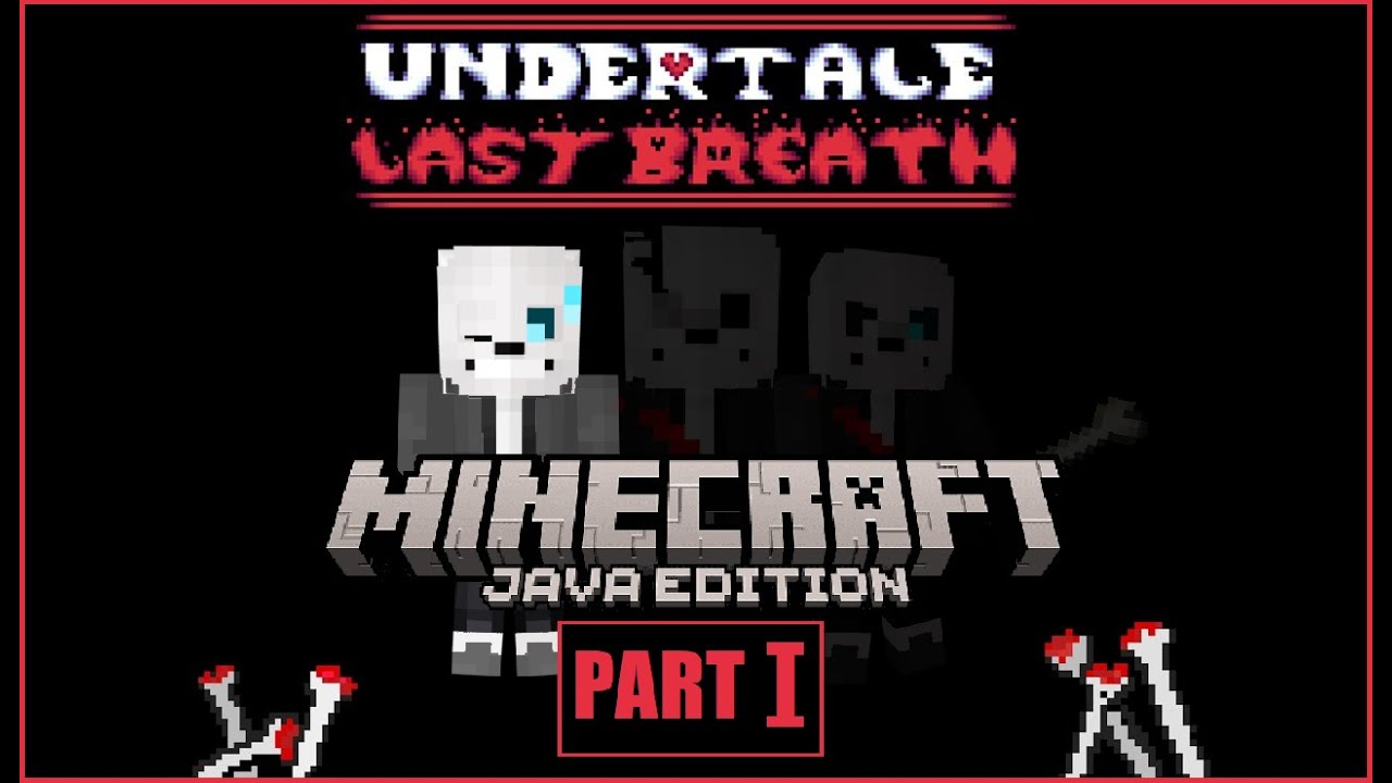 Last Breath Sans In Minecraft(Datapack) [Part I] - YouTube