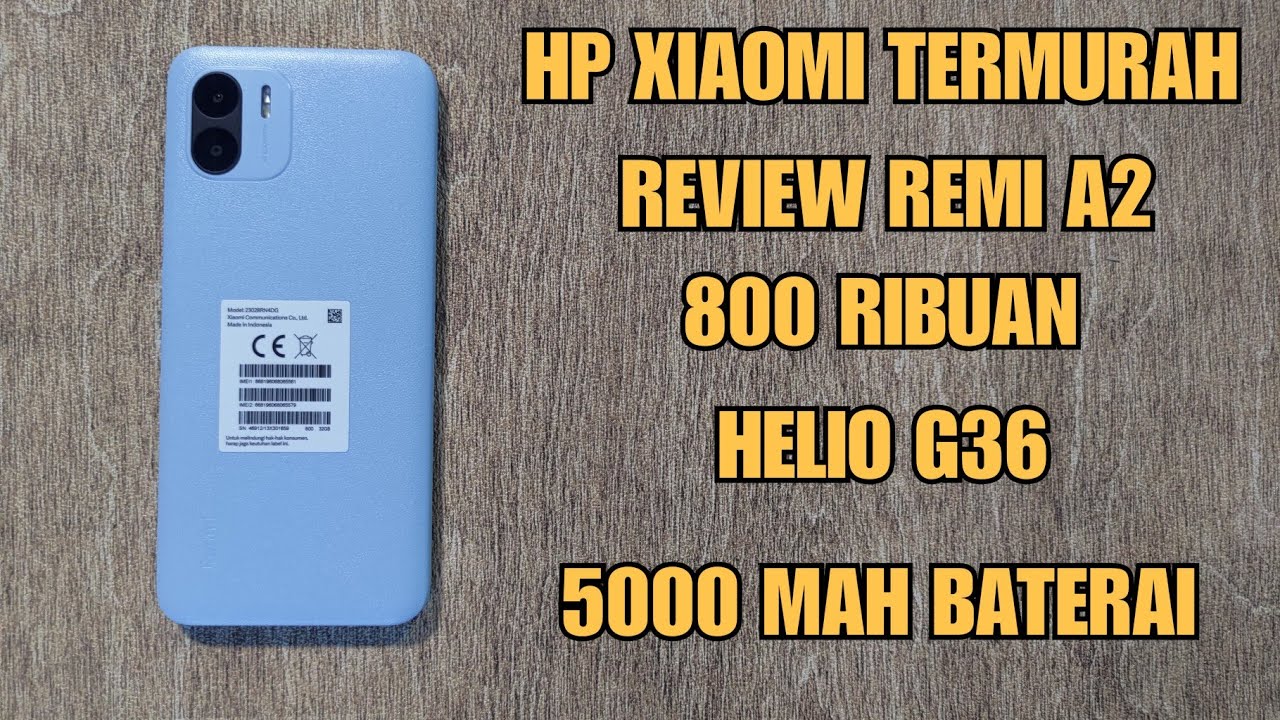 HP XIAOMI TERMURAH SAAT INI . REVIEW REDMI A2 3/32 800 RIBUAN - YouTube