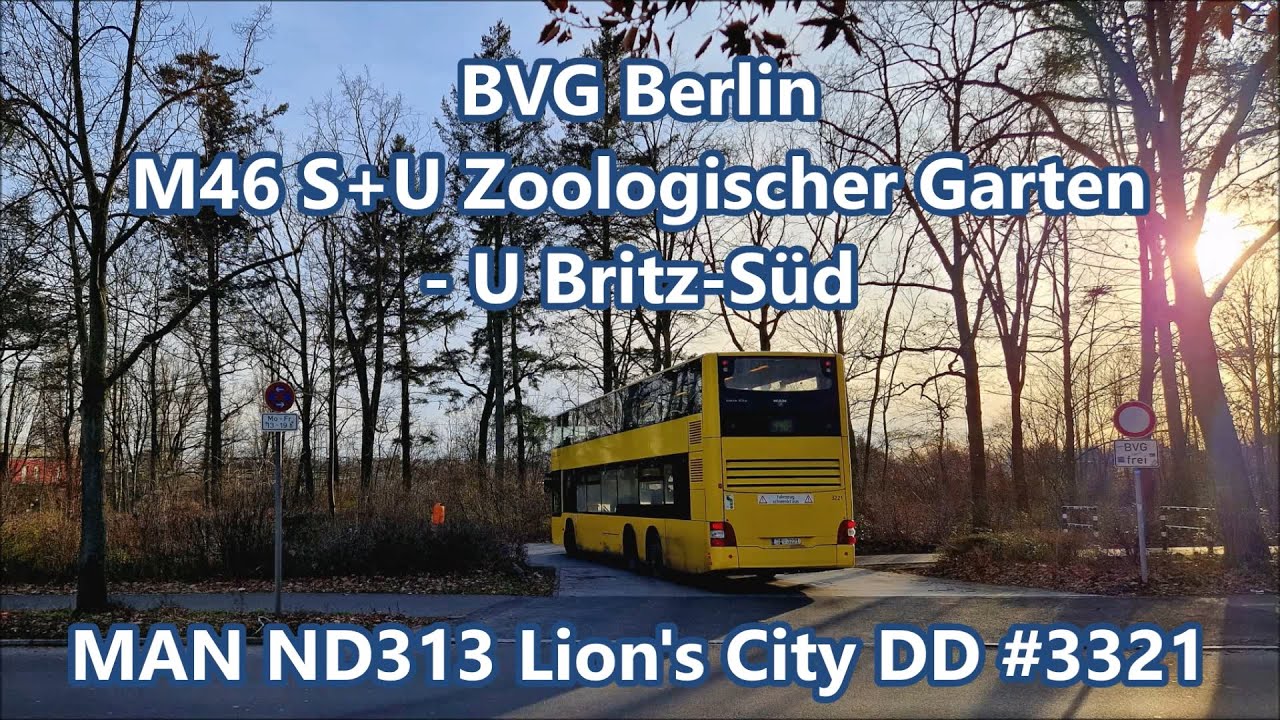 BVG Berlin - Linie M46, MAN ND313 Lion's City DD #3321 - YouTube