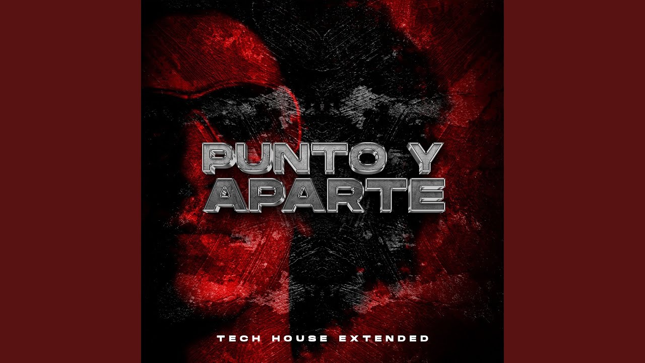 Punto y Aparte (Tech House Extended) - YouTube
