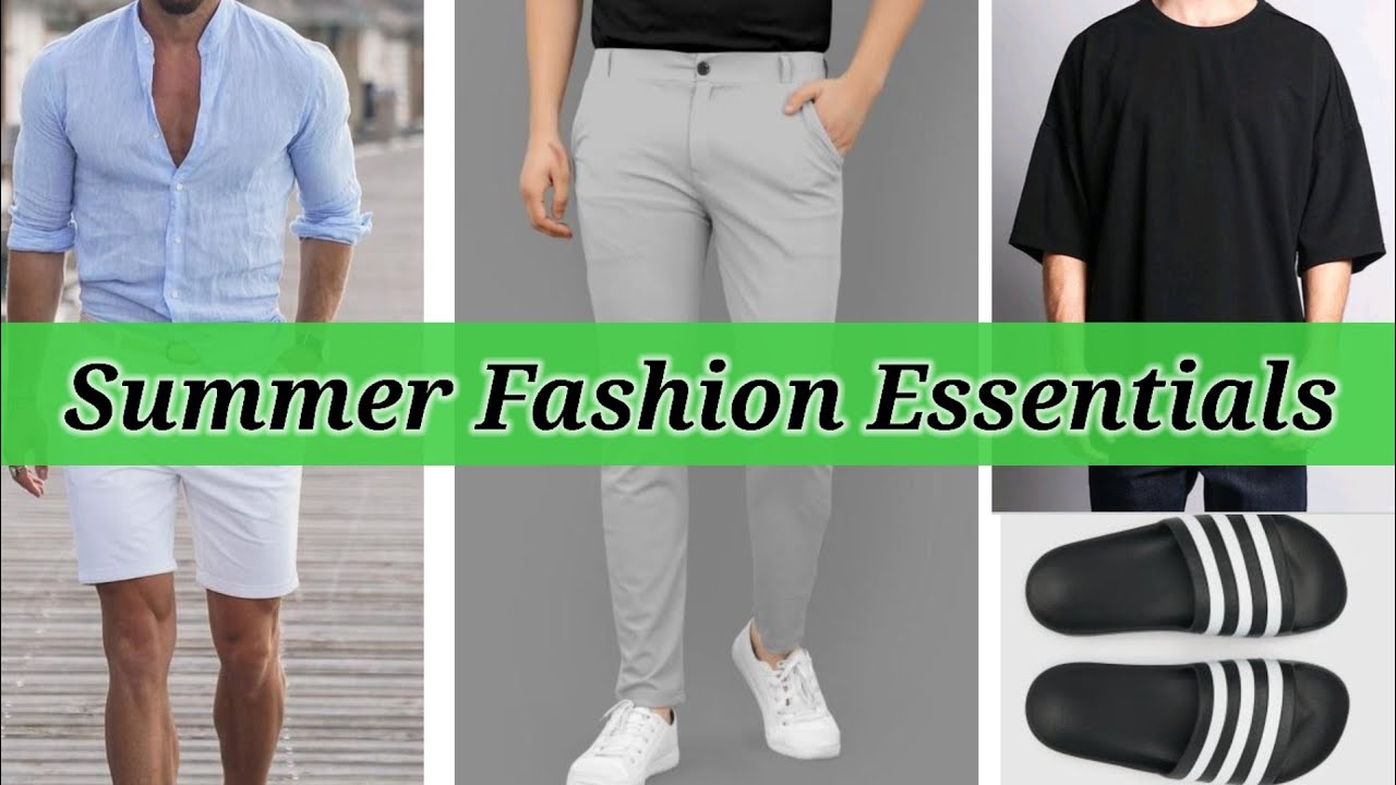 Summer special Fashion Essentials for men, Fashion essentials for men ...