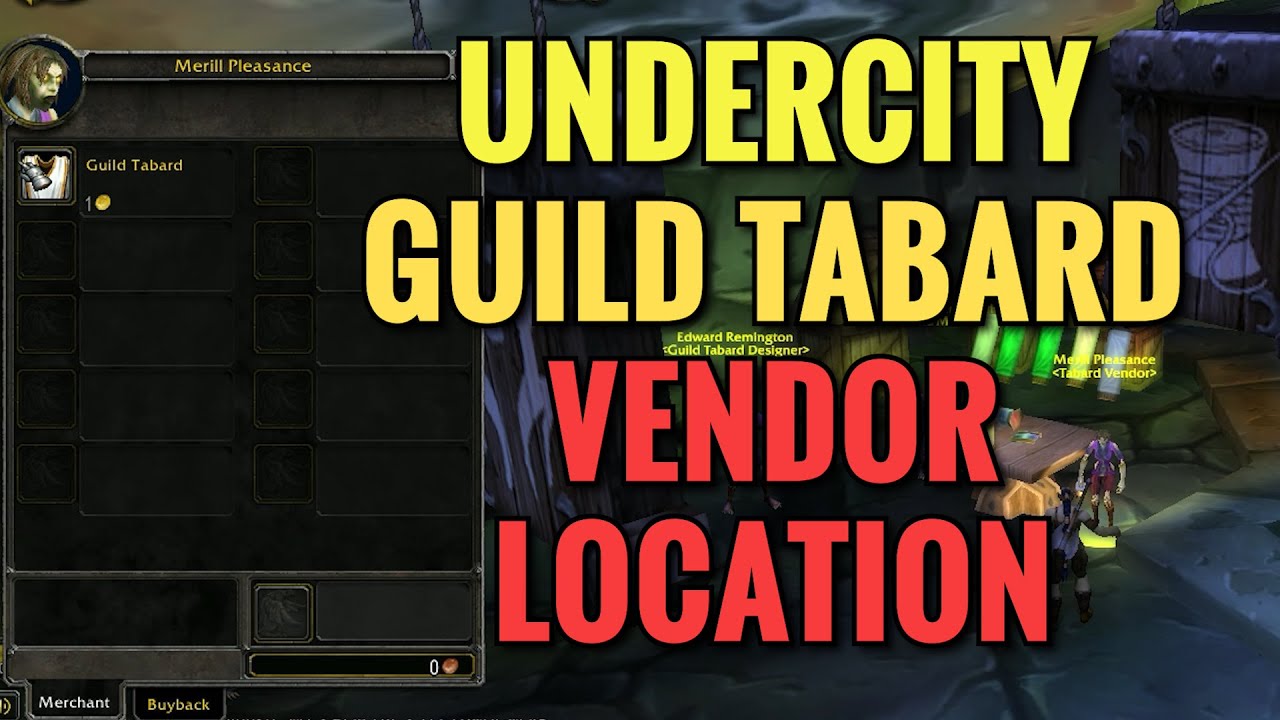 Undercity Guild Tabard Vendor Location (HORDE) - WoW Classic - YouTube