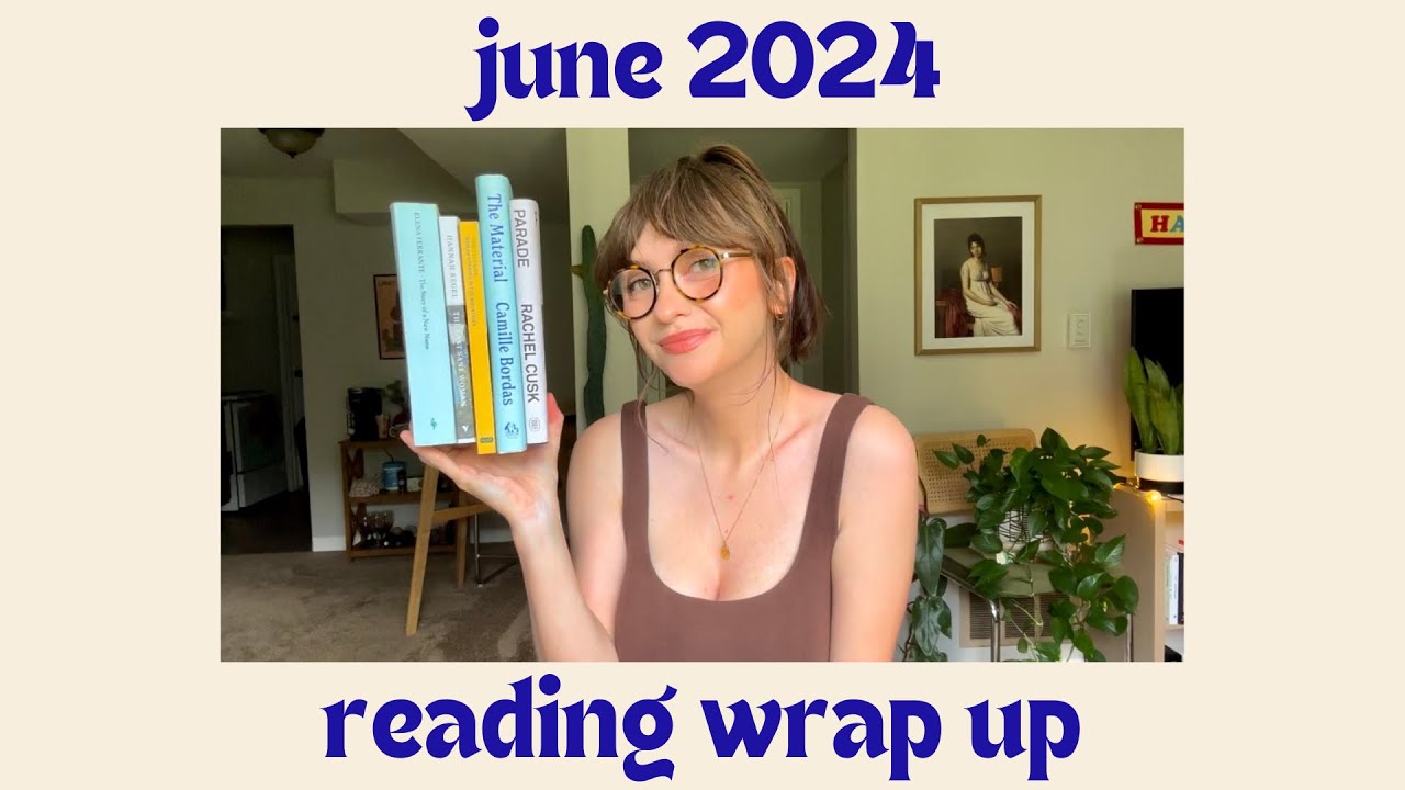 june reading wrap up 📚 lots and lots of literary fiction + 2 new ...
