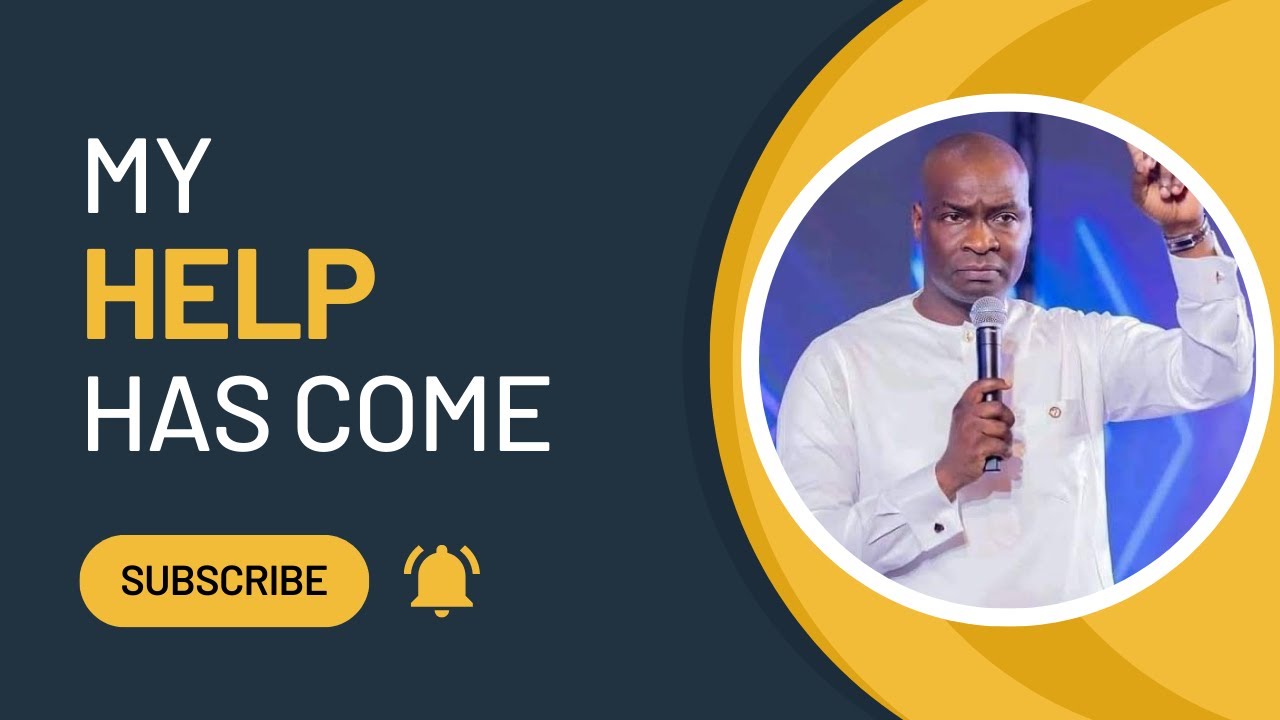 MY HELP HAS COME || APOSTLE JOSHUA SELMAN - YouTube