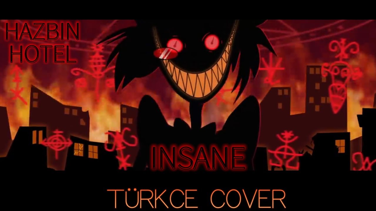 INSANE｜Hazbin Hotel - Insane ｜ Turkish Cover / Türkçe Cover - YouTube