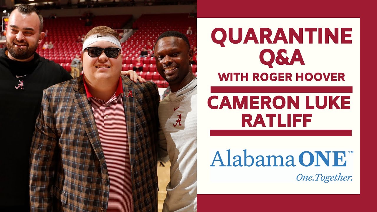 Quarantine Q&A - Cameron Luke Ratliff - Presented by Alabama One Credit ...