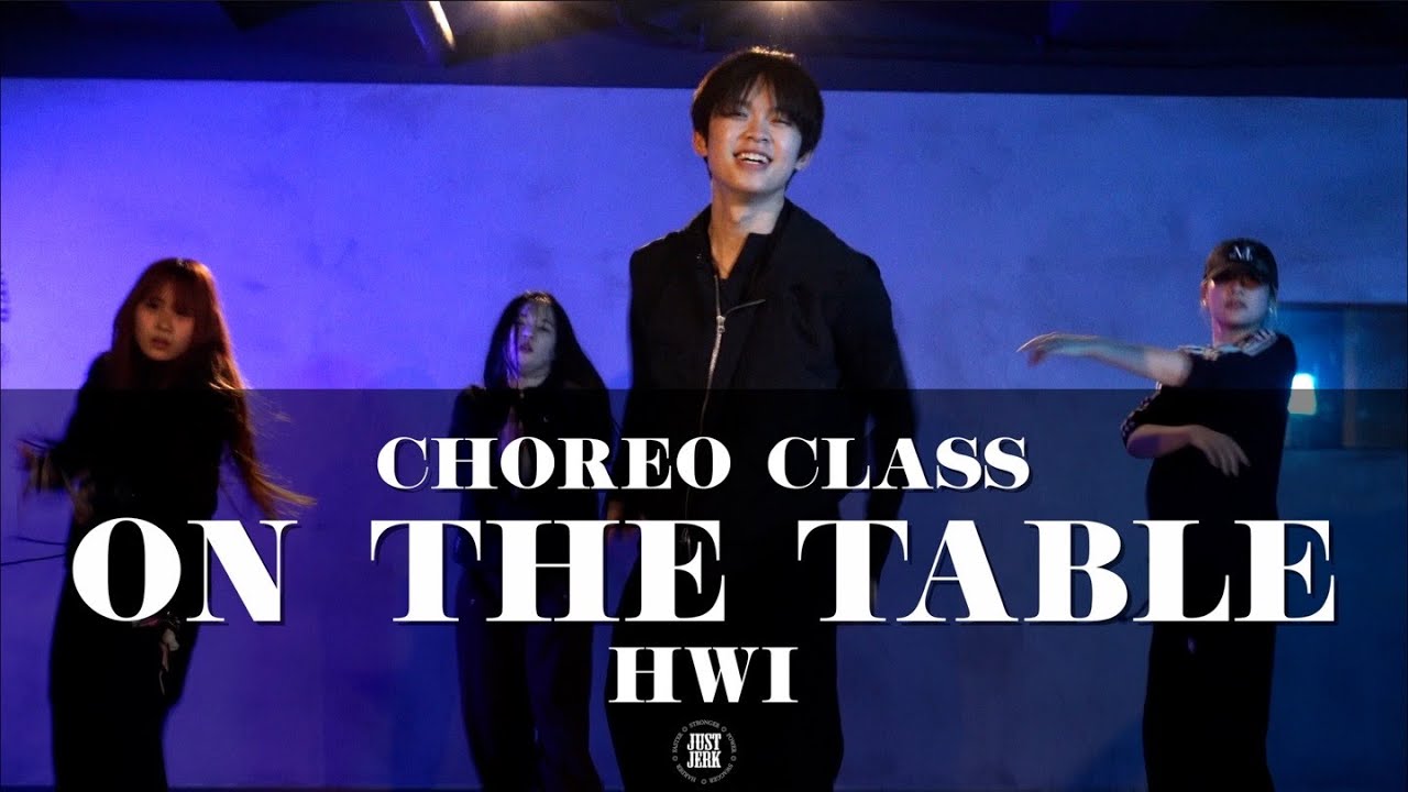 HWI CHOREO CLASS | DIMO REX - ON THE TABLE FEAT. SIK.K ...