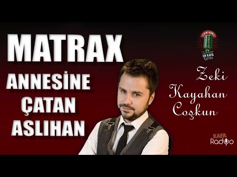 Annesine Çatan Aslıhan - MATRAX