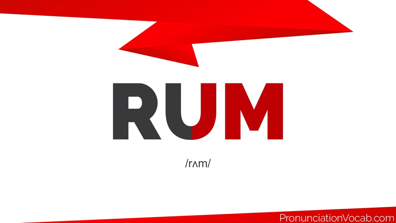How To Pronounce Rum - YouTube