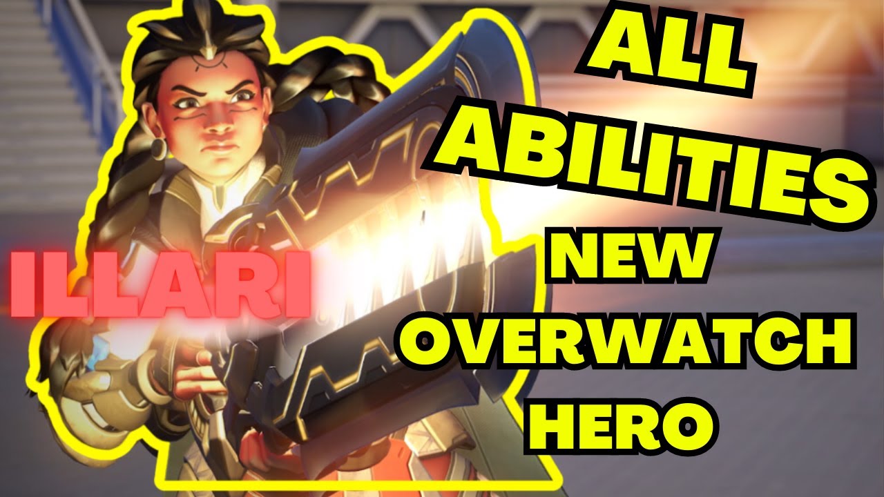 *VISUALS* ALL ABILITIES FOR ILLARI - New Overwatch 2 Support Hero - YouTube