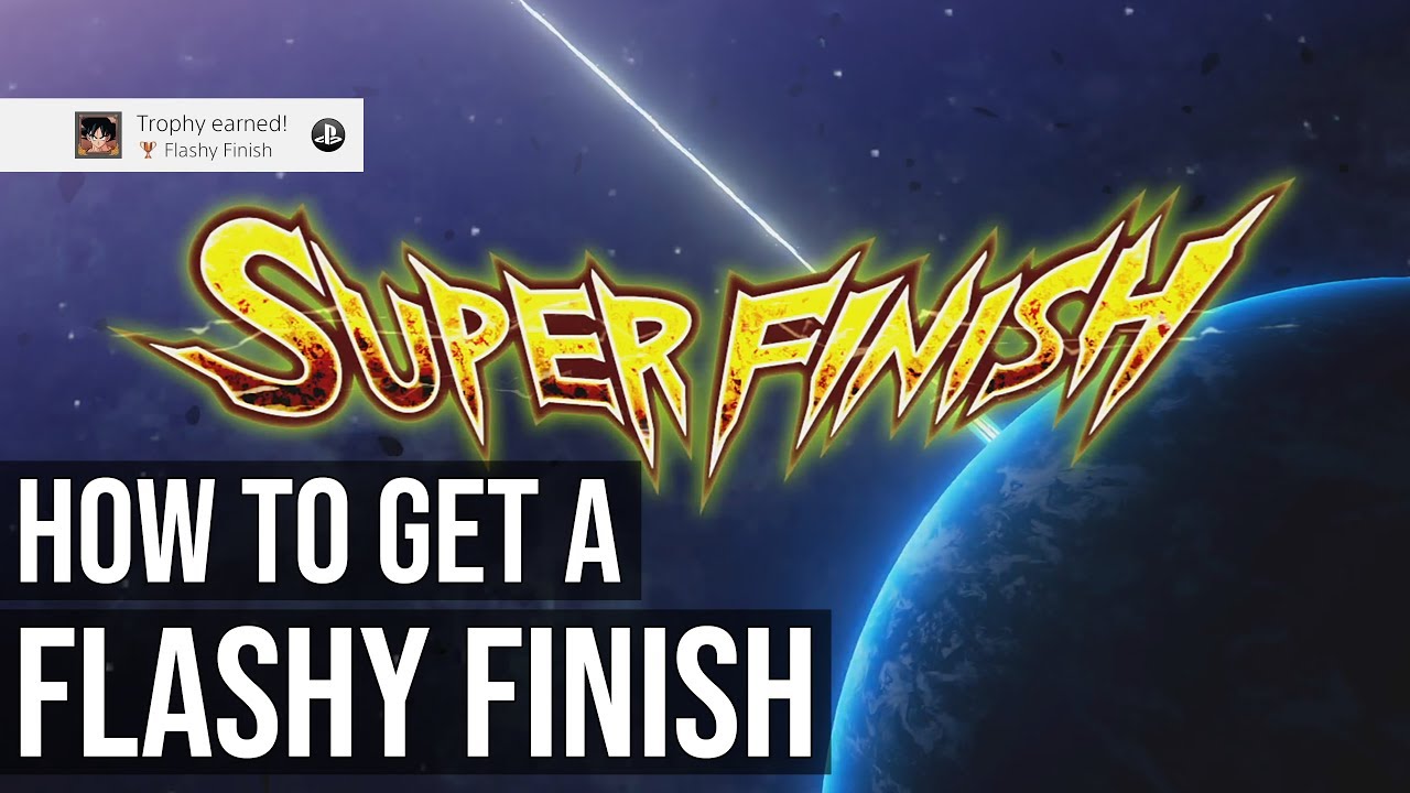 Flashy Finish Trophy (Win A Battle With A Super Finish) - Dragon Ball Z ...