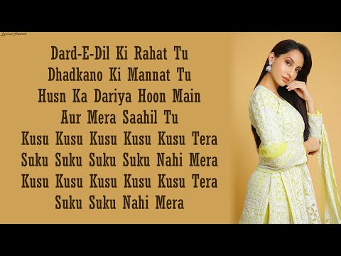 KUSU KUSU – Nora Fatehi | Zahrah S Khan | Dev Negi | Lyrics