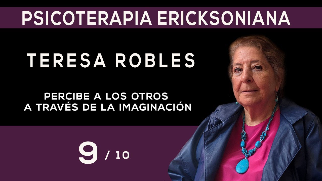 9/10 - PERCIBE A LOS OTROS A TRAVÉS DE LA IMAGINACIÓN Dra. Teresa ...