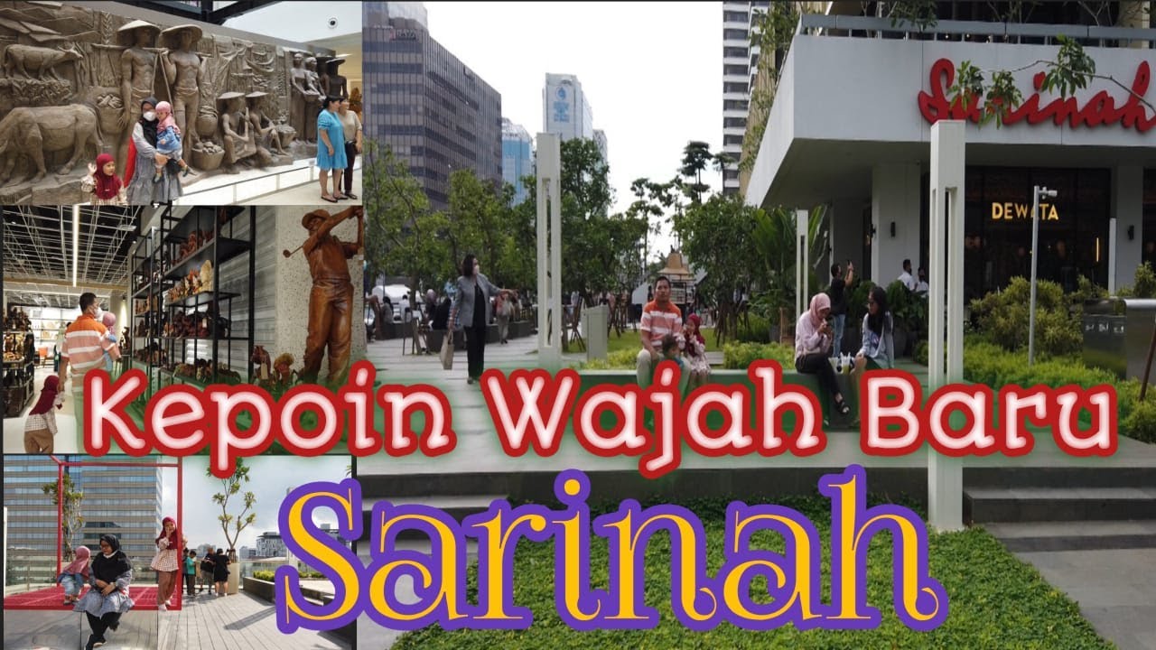 Kepoin Wajah Baru Sarinah setelah renovasi || Skydeck Sarinah || Ruang ...