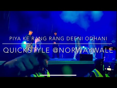 Quick Style | Piya Ke Rang Rang Deeni Odhani | OsloMela 2023
