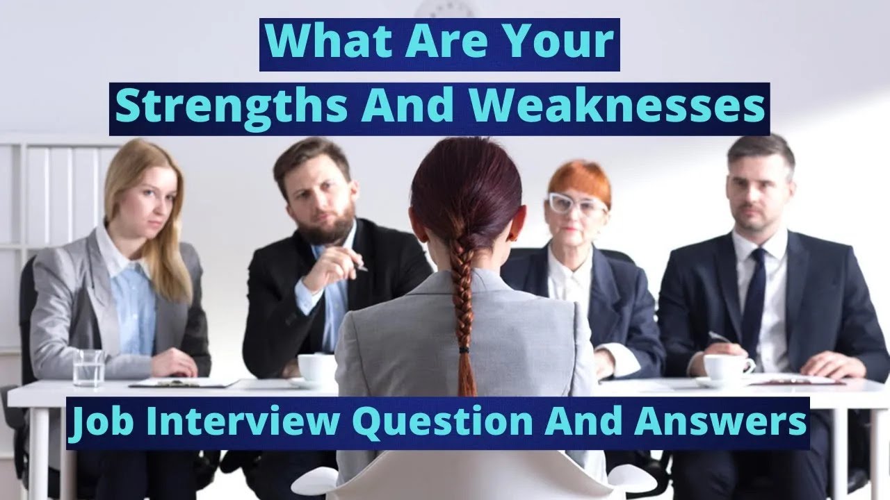 Mastering Job Interviews: Best Answers to Strengths and Weaknesses in ...