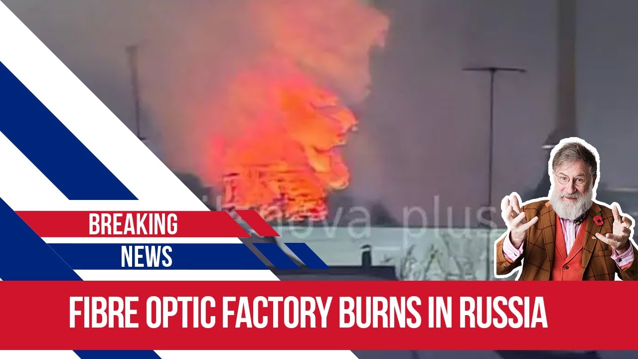 Russia's fibre optics factory, necessary for drones has been attacked ...