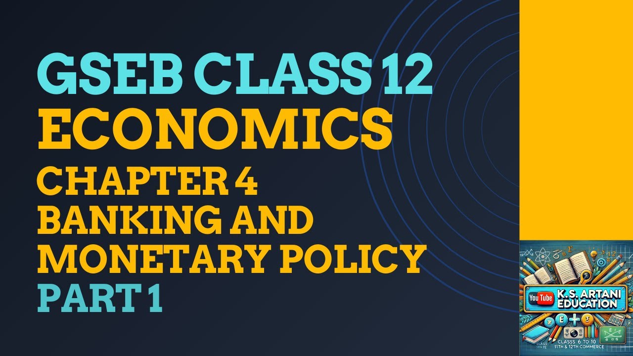 12th Commerce | GSEB | Economics | Chapter 4 | Banking and Monetary ...