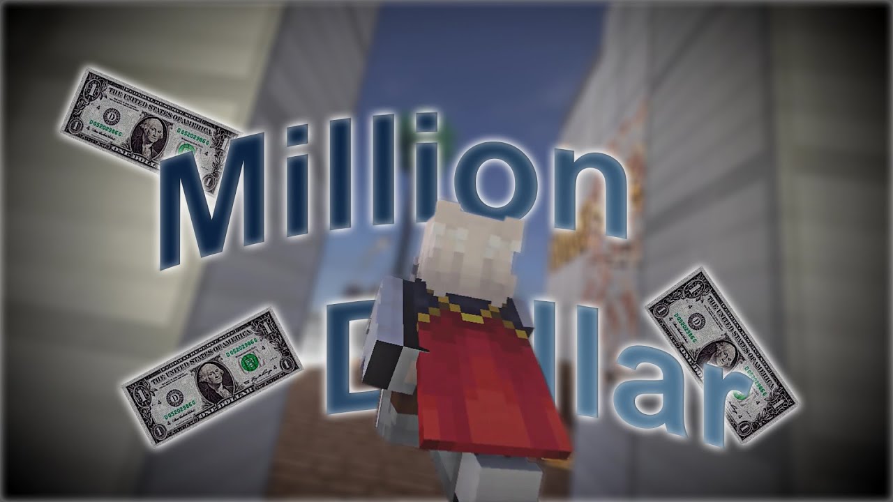 Million dollar [Flow-Edit/Minecraft]- Minaxos #zaya63ec - YouTube
