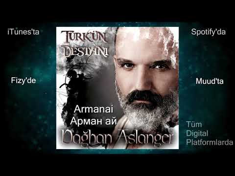 Armanai - Dağhan Aslanger - Türk Dünyası Müzikleri - Арман ай (KIRGIZİSTAN)