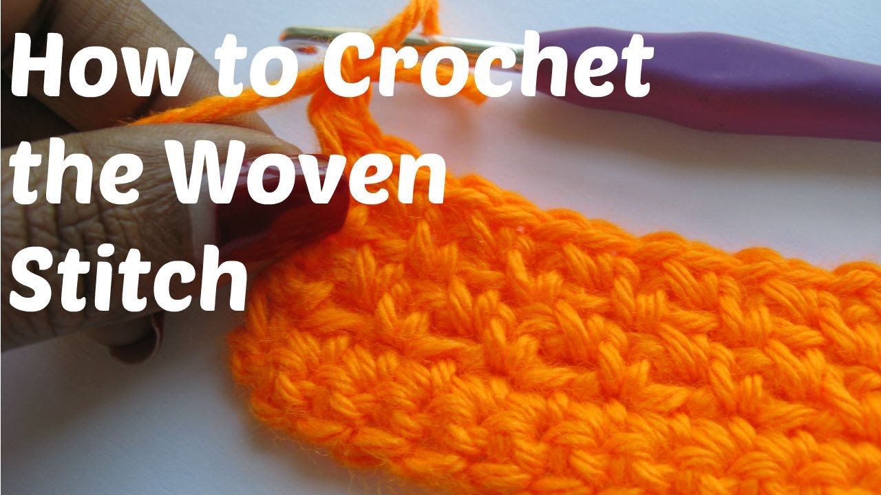 How to Crochet - The Woven Stitch - YouTube