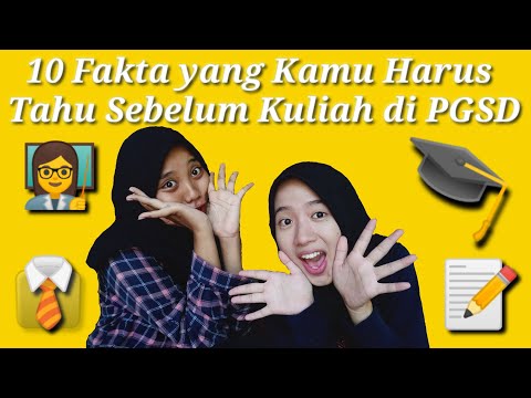 10 FAKTA YANG KAMU HARUS TAHU SEBELUM KULIAH DI PGSD | 2020