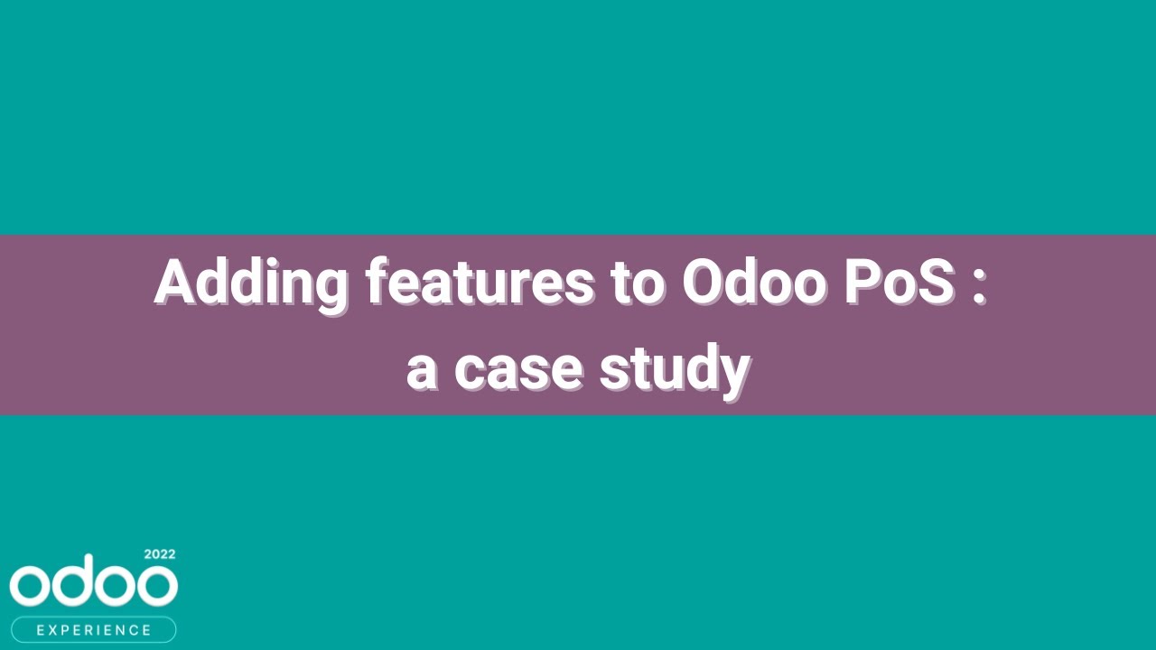 Adding features to Odoo PoS : a case study - YouTube