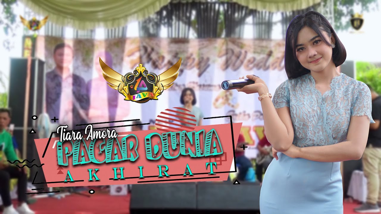 TIARA AMORA - PACAR DUNIA AKHIRAT - NEW LA JAVA ( Live Lamongan ) - YouTube