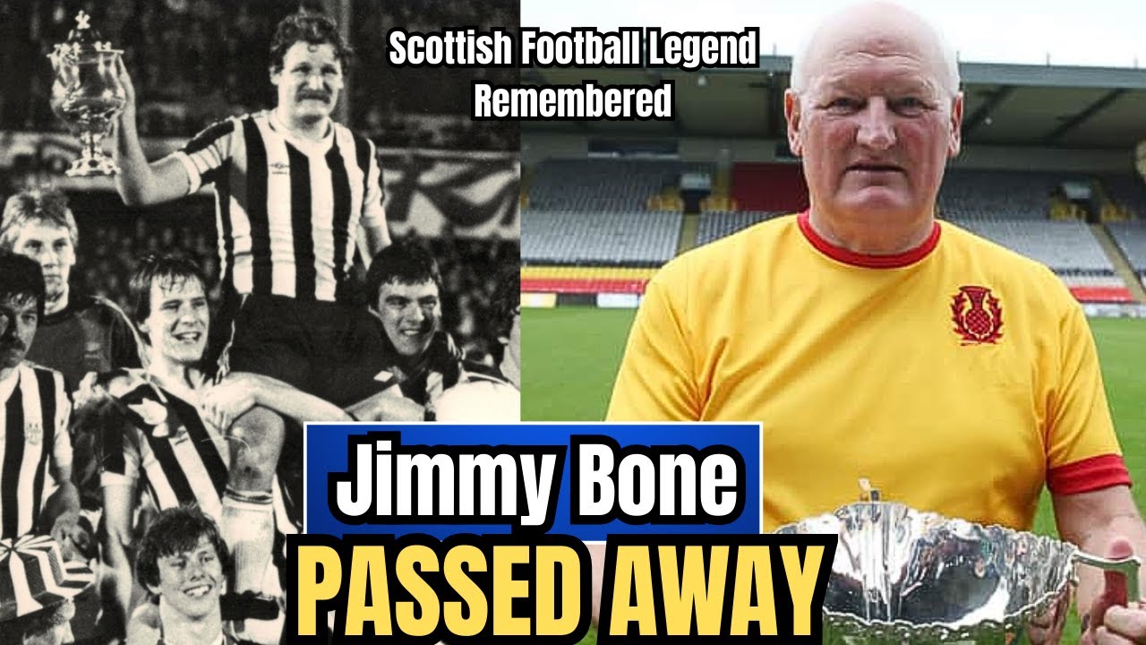 Scottish Football Legend Jimmy Bone Has Passed Away at 75 | Tributes ...