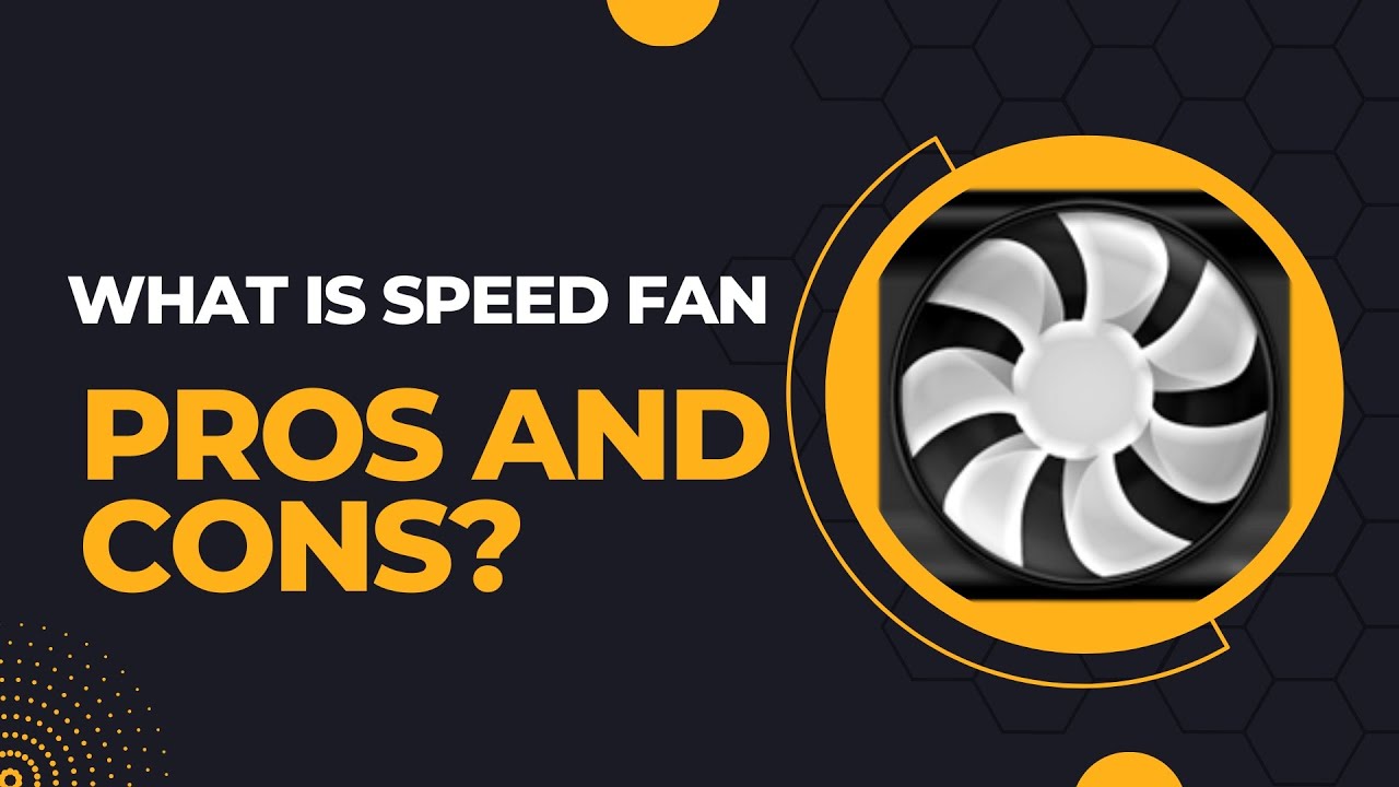 What is Speed Fan | Pros and Cons | Teaching King - YouTube