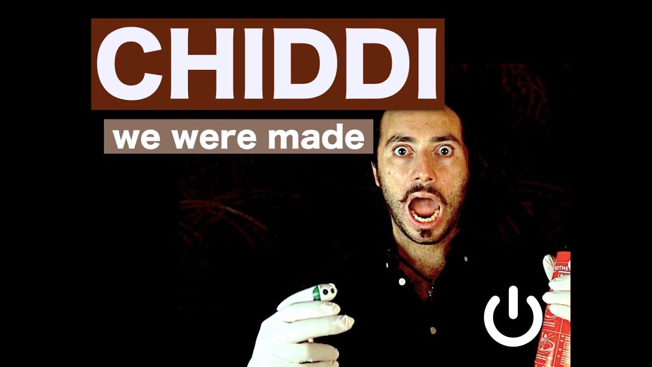 We were made. Chiddi - YouTube