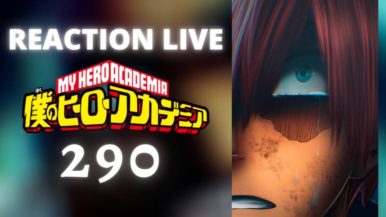 LA GRANDE REVELATION! - MHA 290 - REACTION LIVE - YouTube