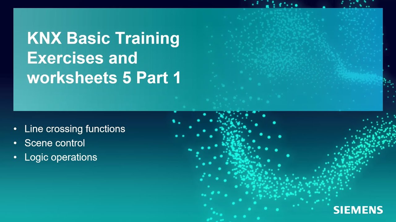 Siemens certified KNX Basic course worksheet 5-1 - YouTube