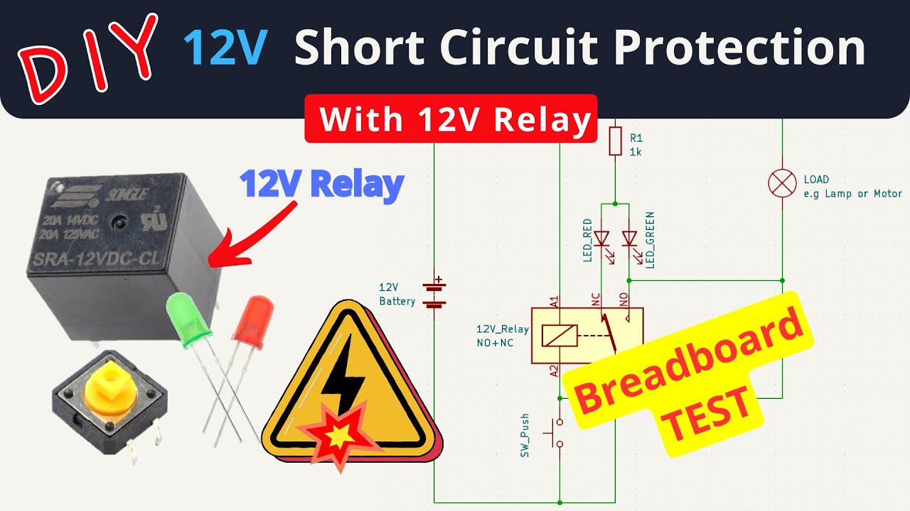 DIY | How To Make 12V Short Circuit Protection [ Protect Your Power ...