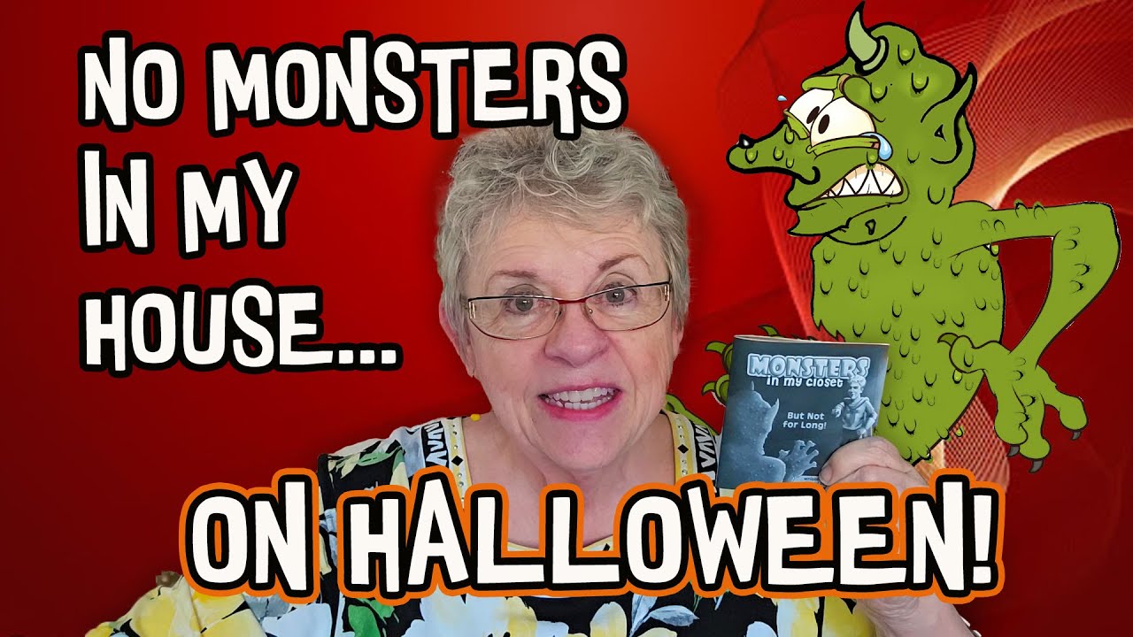 No Monsters in My House on Halloween!!! - YouTube