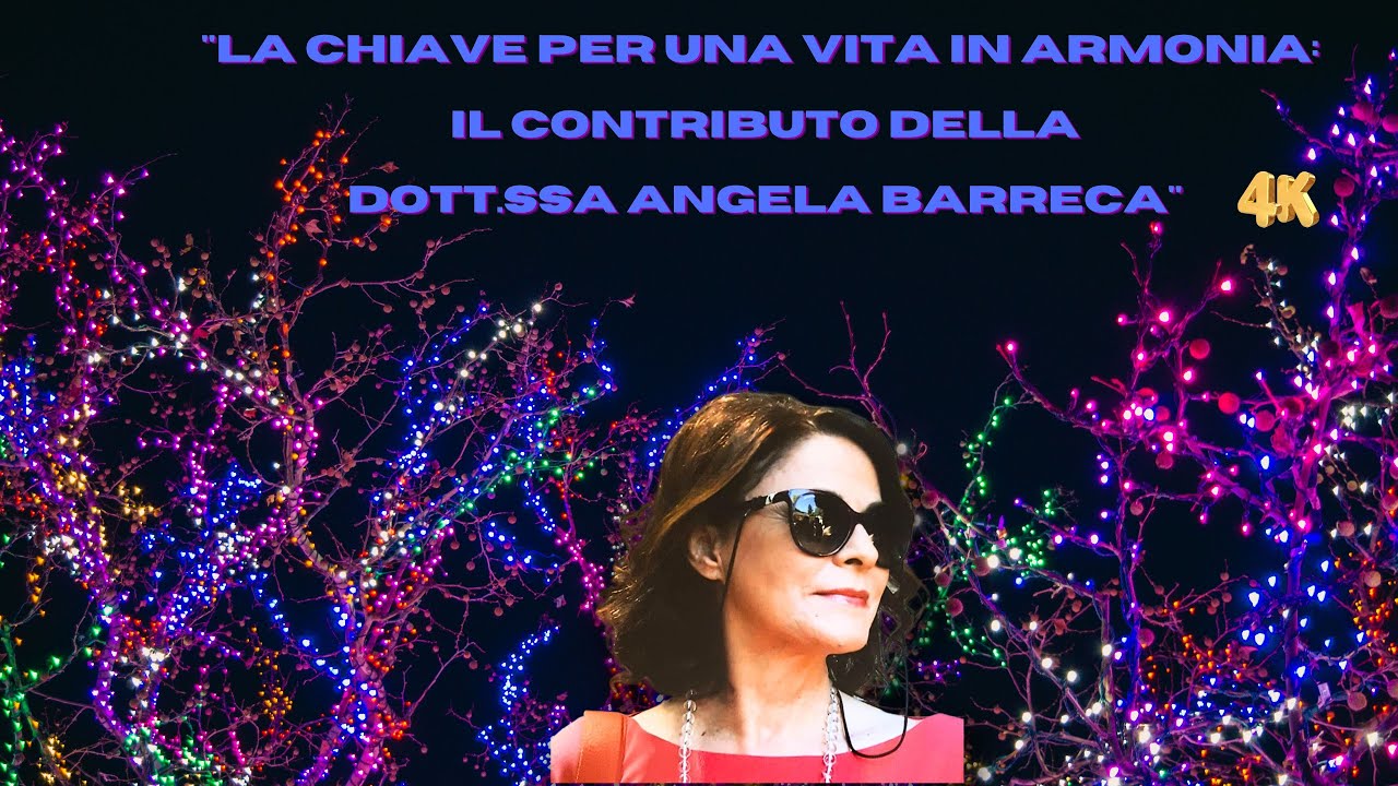 "La Chiave per una Vita in Armonia: Il Contributo della Dott.ssa Angela ...