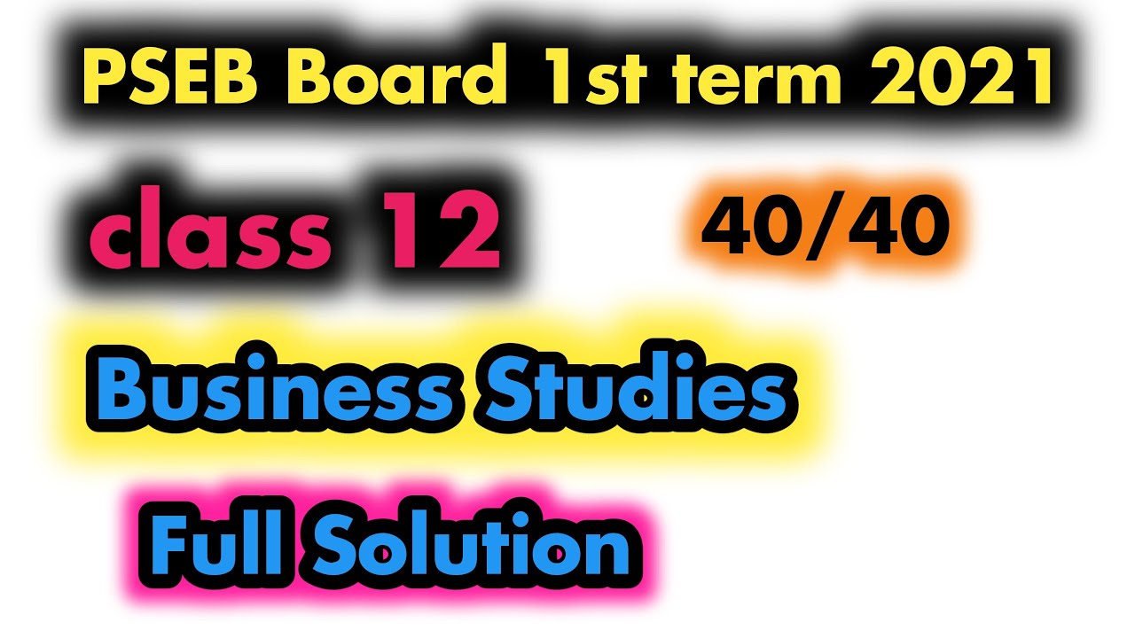 pseb class 12th business studies real paper 16 december 2021 full ...