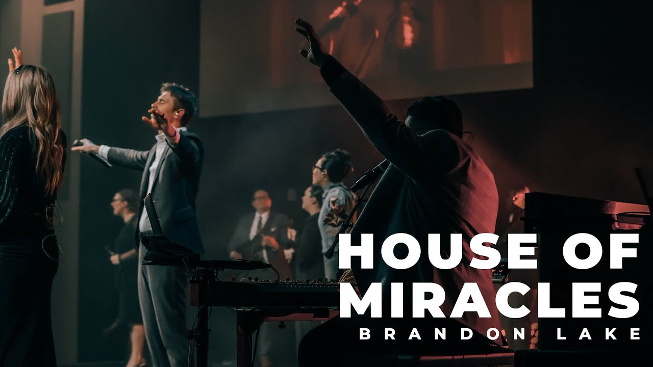 House of Miracles // Brandon Lake // Royalwood Worship - YouTube
